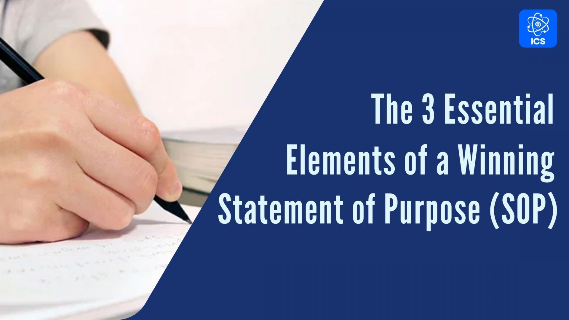 The 3 Essential Elements of a Winning Statement of Purpose (SOP ...